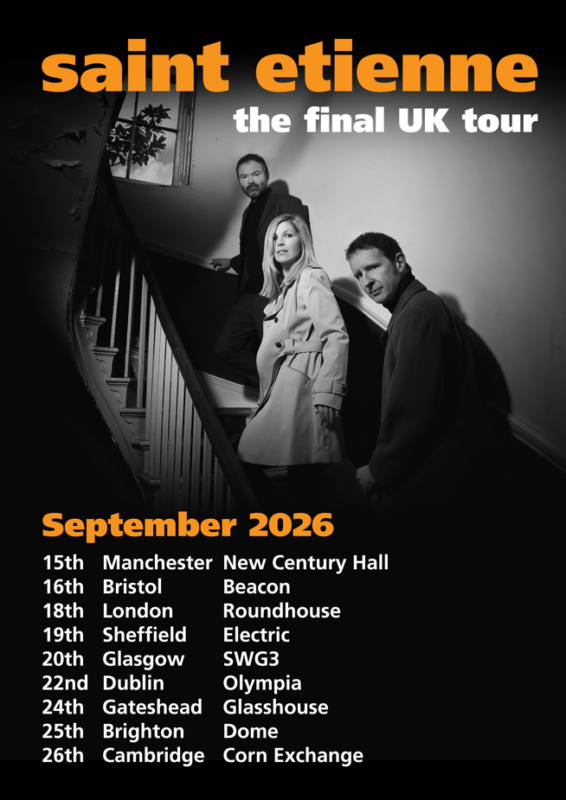 Saint Etienne Announce Final UK & Ireland Tour - September 2026